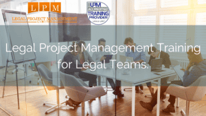 Legal Project Management Limited: legal project management & legal ...